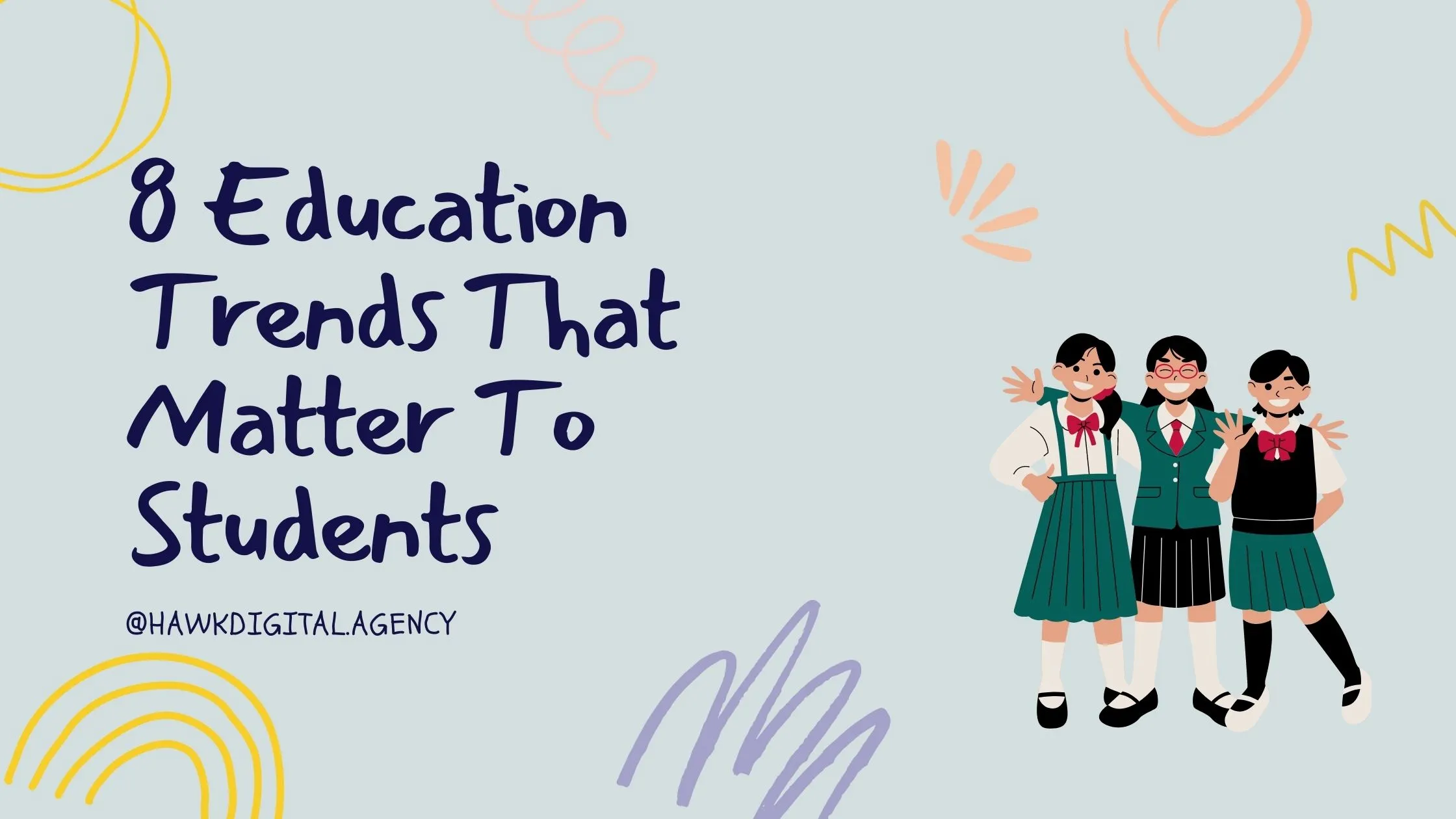 8 Education Trends that Matter to Students - Hawk Digital