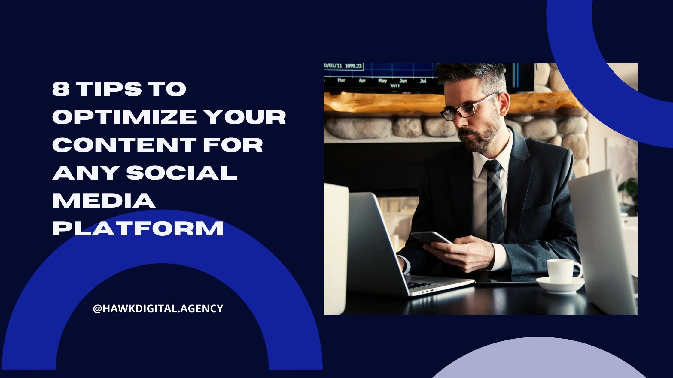 8 Tips to Optimize Your Content for Any Social Media Platform - Hawk ...